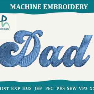 Dad Machine Embroidery Design, Fathers Day Digital Embroidery Pattern ...