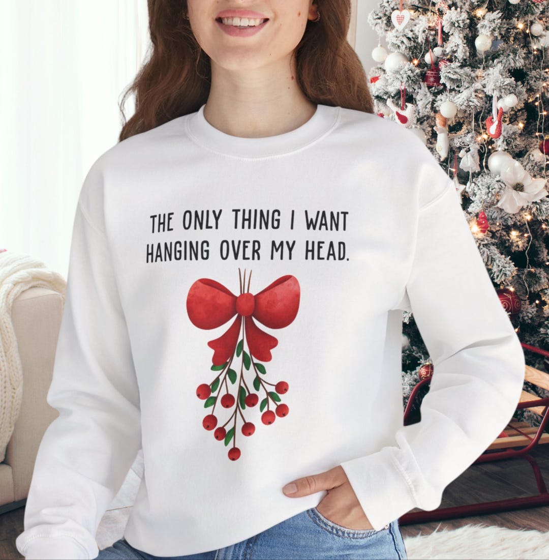 Cute and Funny Mistletoe Sweatshirt, Holiday Party Pullover, Secret ...