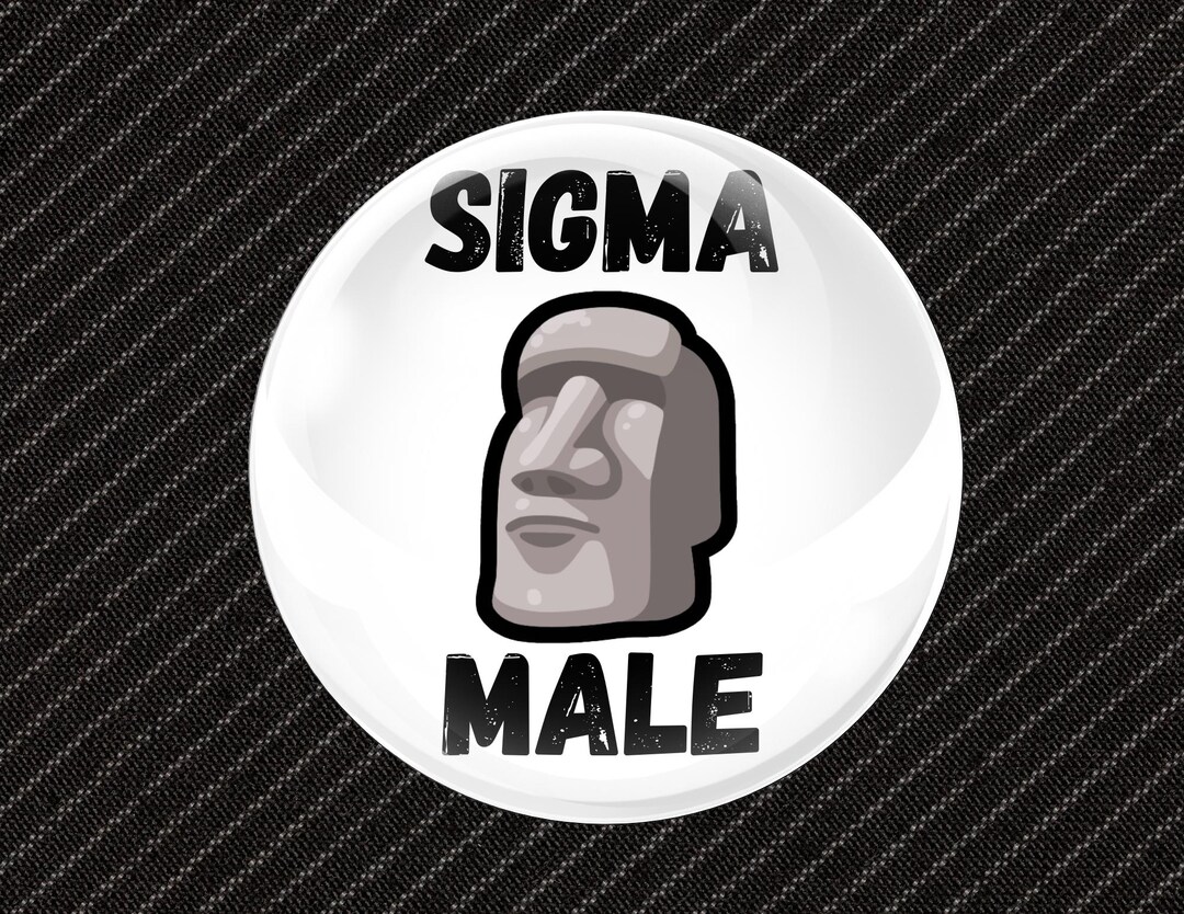 Sigma Male Pinback Button Funny Sigma Emoji Badge Alpha Meme Humor Pin ...