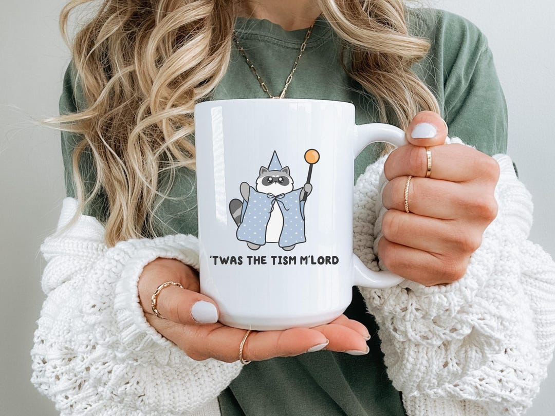 Twas the Tism Mlord Raccoon Mug, Neurodivergent Quote Mug, Funny ...