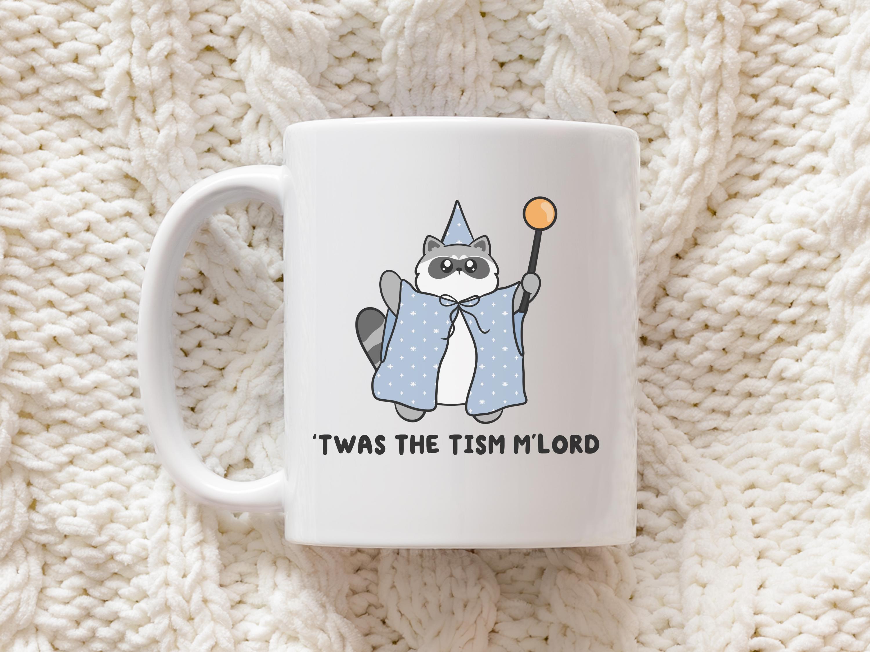 Twas the Tism Mlord Raccoon Mug, Neurodivergent Quote Mug, Funny ...