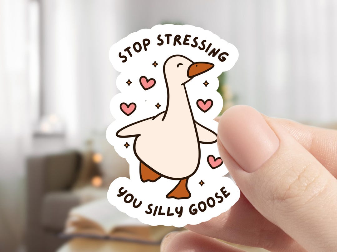 Silly Goose Sticker, Funny Meme Sticker, Cute Waterproof Sticker ...