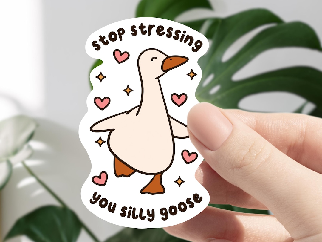 Silly Goose Sticker, Funny Meme Sticker, Cute Waterproof Sticker ...