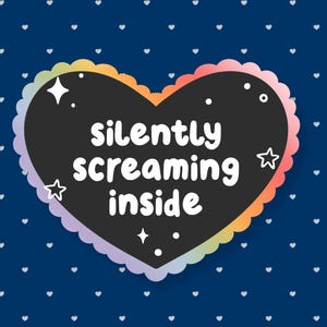 Silently Screaming Inside Sticker, Funny Meme Sticker, Cute Waterproof ...