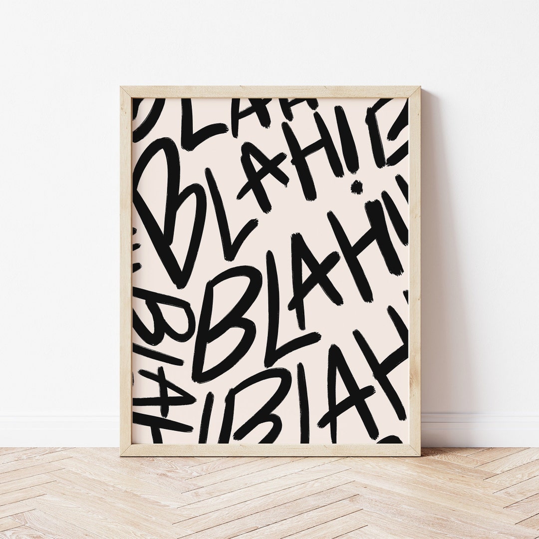 Blah Blah Blah Printable Art Funny Wall Art Printable Wall Art Instant ...