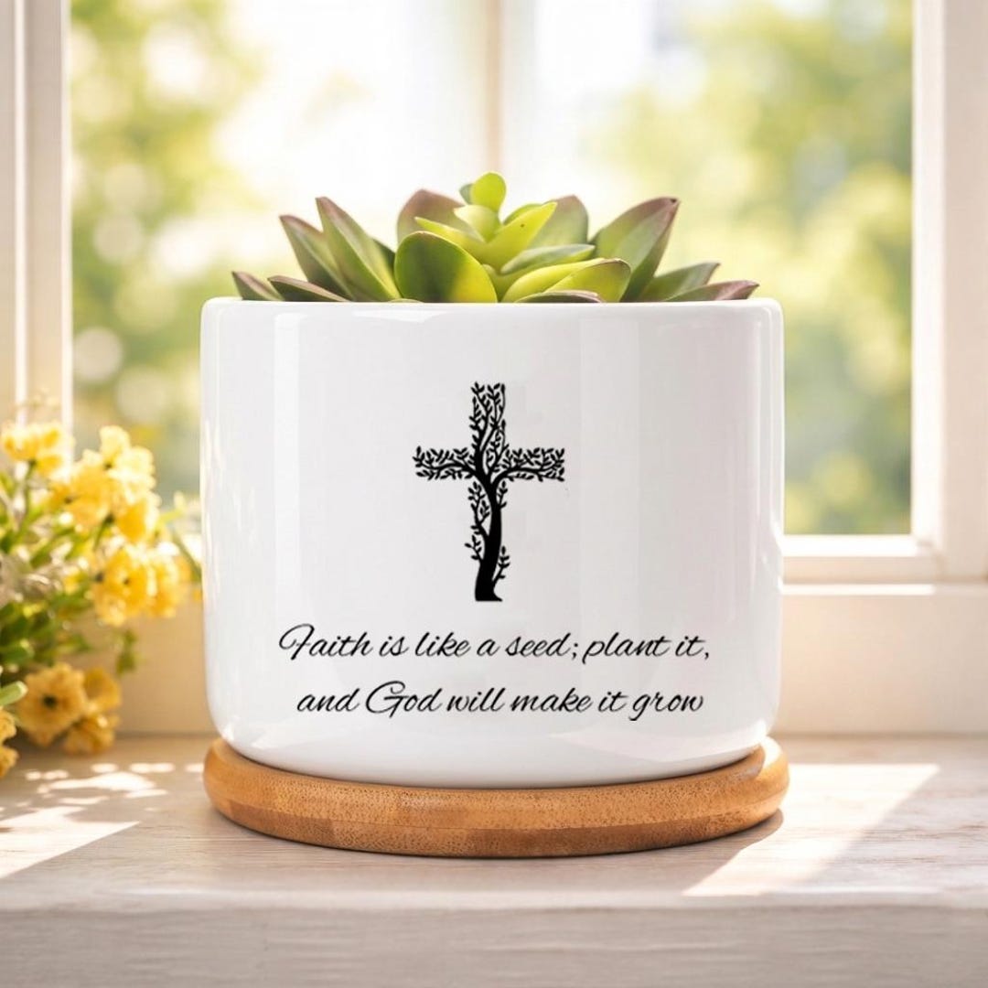 Christian Planter Pot, Faith Plants the Seed Love Makes It Grow, Bible ...