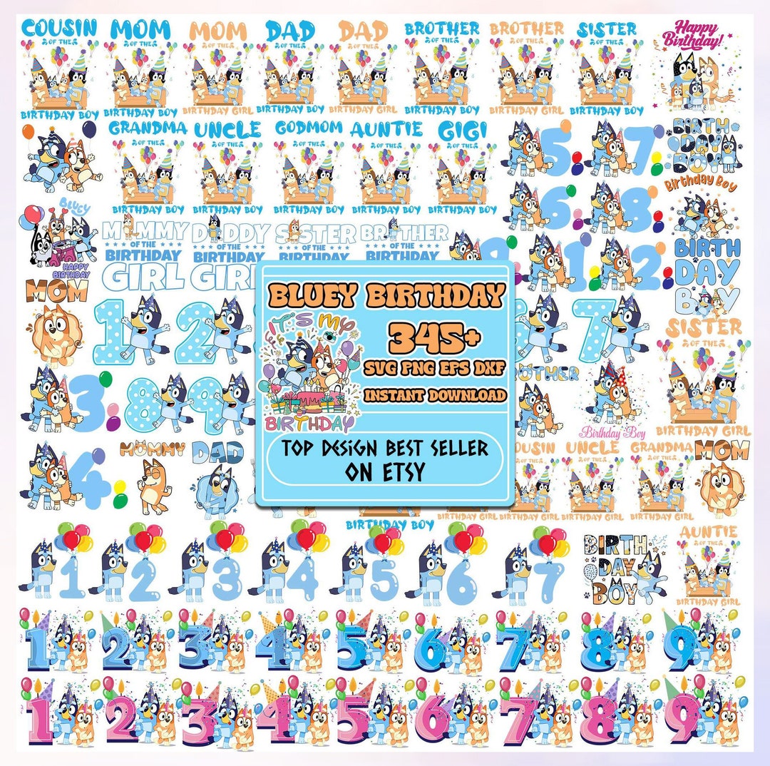 Bluey Svg, Bluey Birth Day SVG Files, Bluey Png, Bluey Party, Svg Files ...