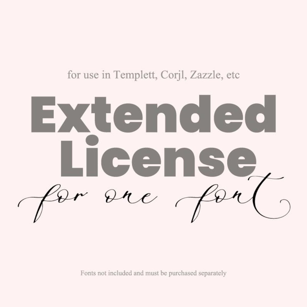 Extended License for ONE Font for Templett, Corjl, Zazzle. Extended ...