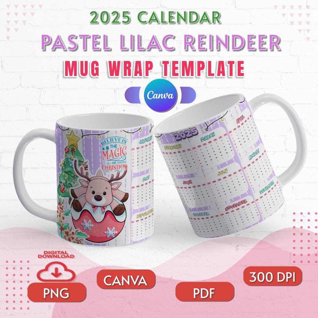 Canva 2025 Calendar Mug Wrap Pastel Lilac Christmas Reindeer Template ...