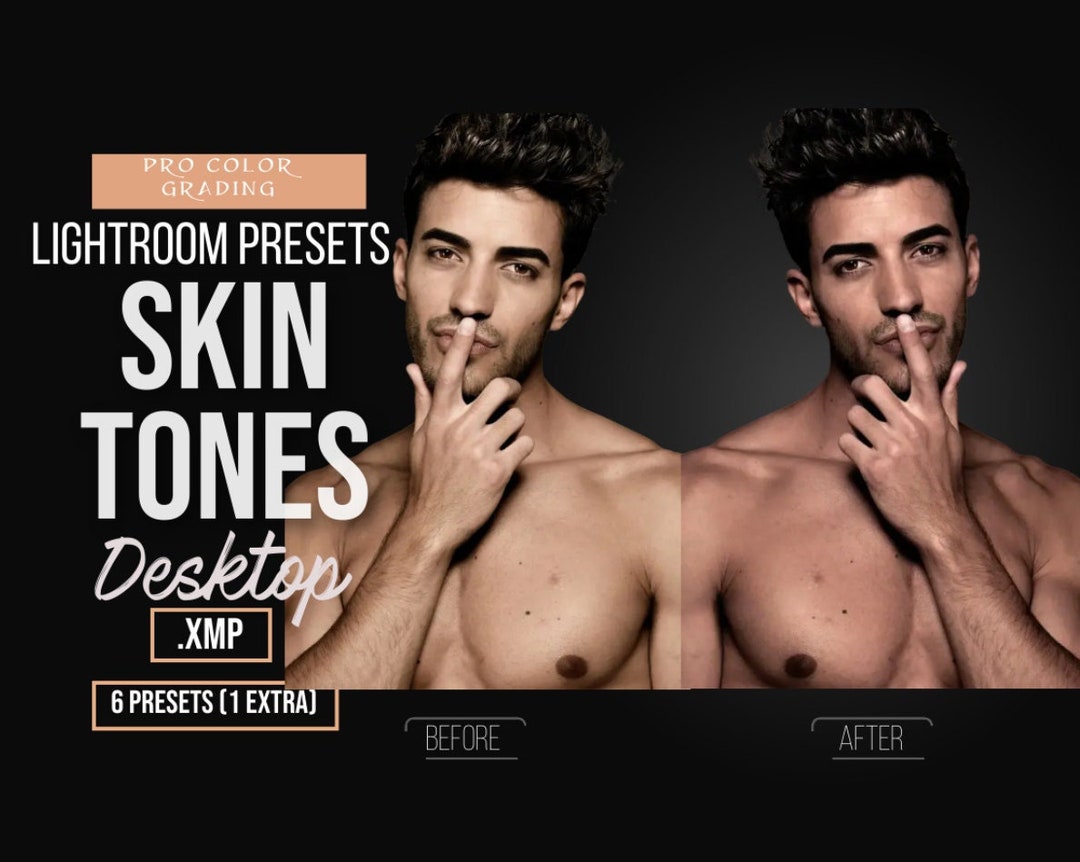 Skin Tones Lightroom Presets for Desktop | 6 Presets | .XMP Files ...