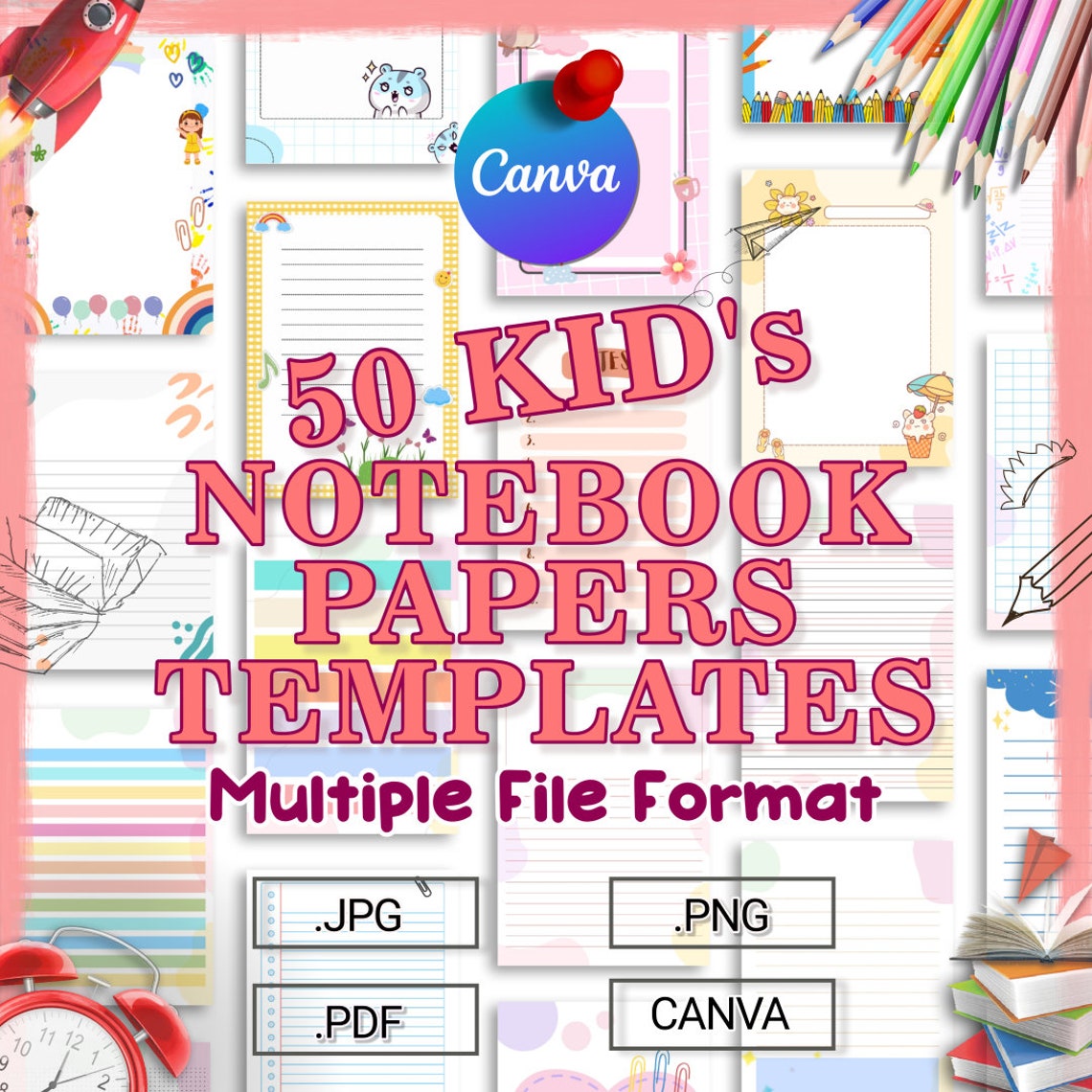 50 Kids Notebook Paper Templates | Printable & Canva Editable (JPG, PNG ...