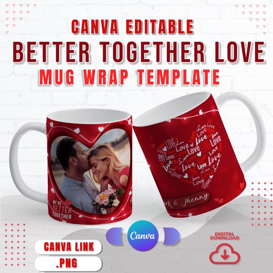 Canva Better Together Mug Wrap Templatefor Couples | Custom Photo Mug ...