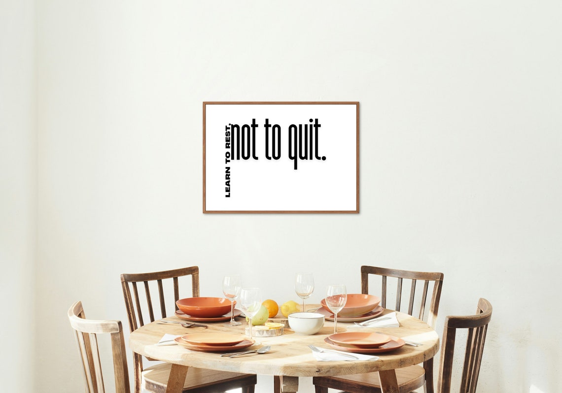 Motivational Printable Quotations Learn to Rest, Not to Quit ...
