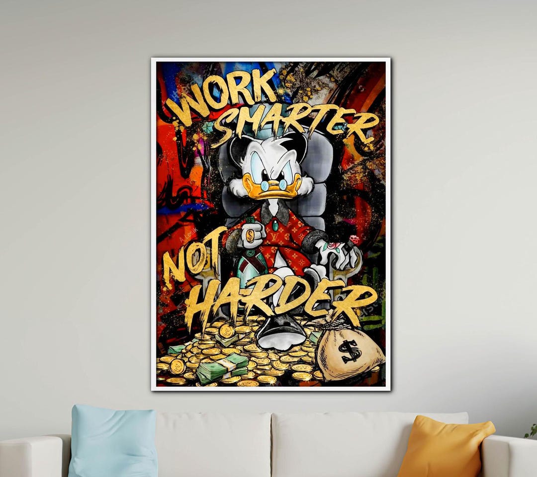 Daffy Duck Dollars,scrooge Mcduck Canvas, Work Smarter Not Harder Wall ...