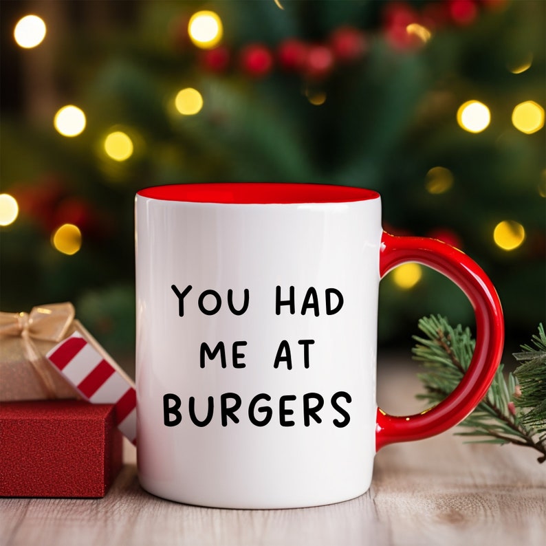 You Had Me at Burgers, Burger Lover Gift, Burgers Lovers Mugs, Foodie ...
