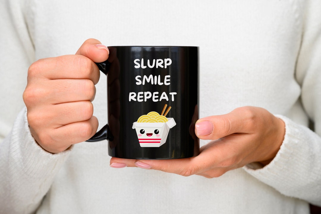 Slurp Smile Repeat, Cute Noodles Mug, Funny Foodie Mug, Noodle Lover ...