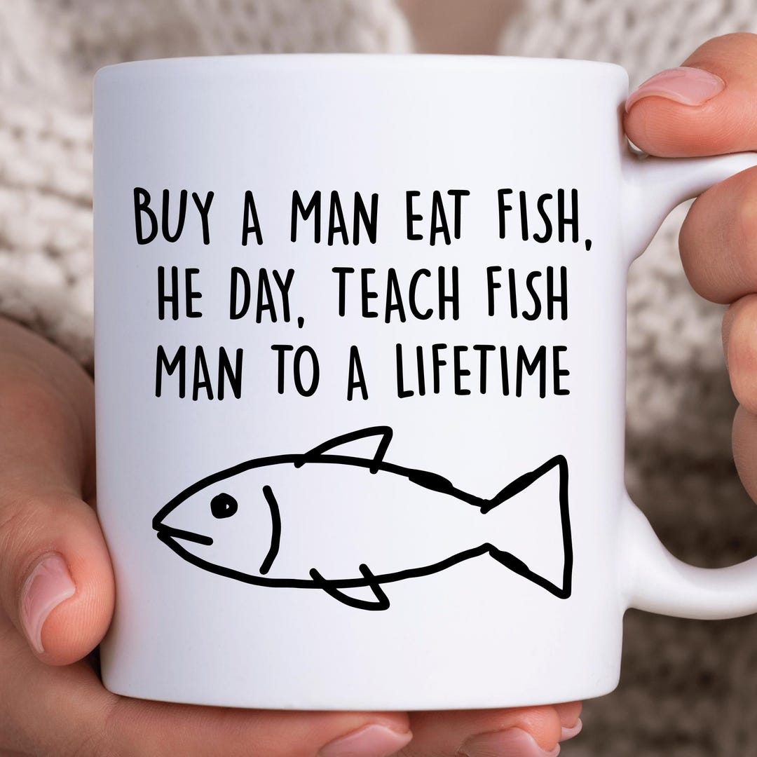Buy A Man Eat Fish Funny Meme Mug Bestie Funny Coffee Cup Weird ...