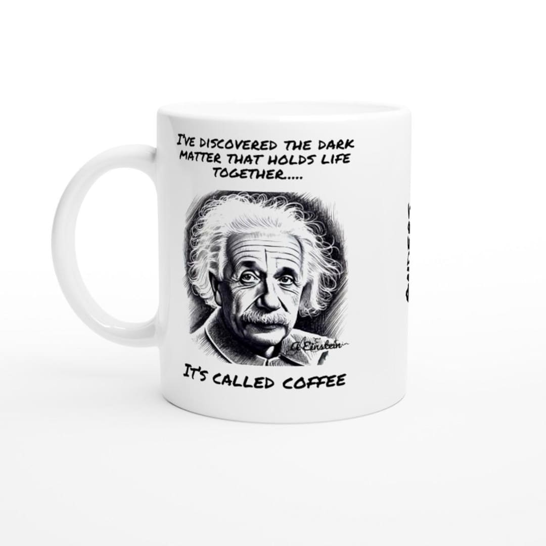 Albert Einstein Coffee Mug: Funny Science Quote Gift - Etsy