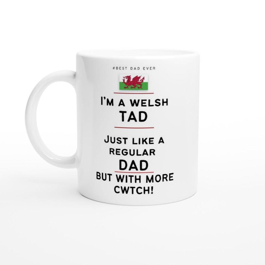 Welsh Dad Mug: "more Cwtch" Glossy Ceramic Mug - 11oz - Etsy