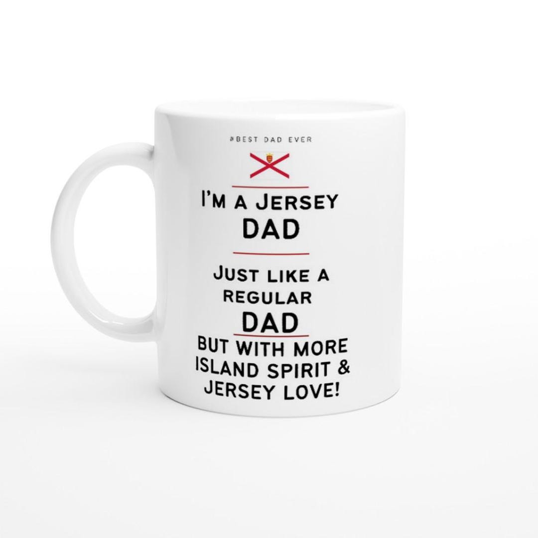 I'm a JERSEY Dad, Just Like a Regular Dad, but With More Island Spirit ...