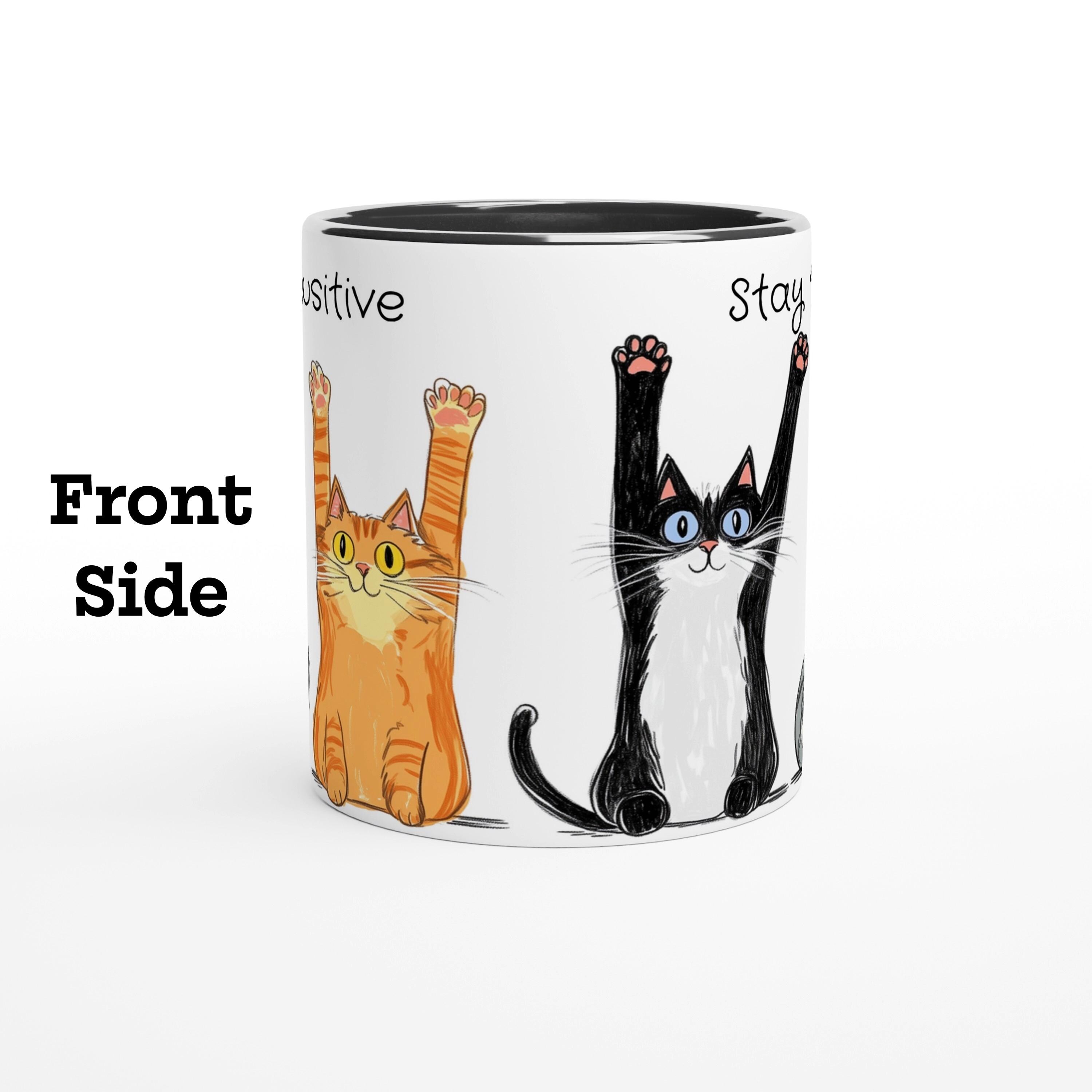 Funny Cat Mug: Stay Pawsitive Coffee Cup - Cat Lover Gift - Etsy
