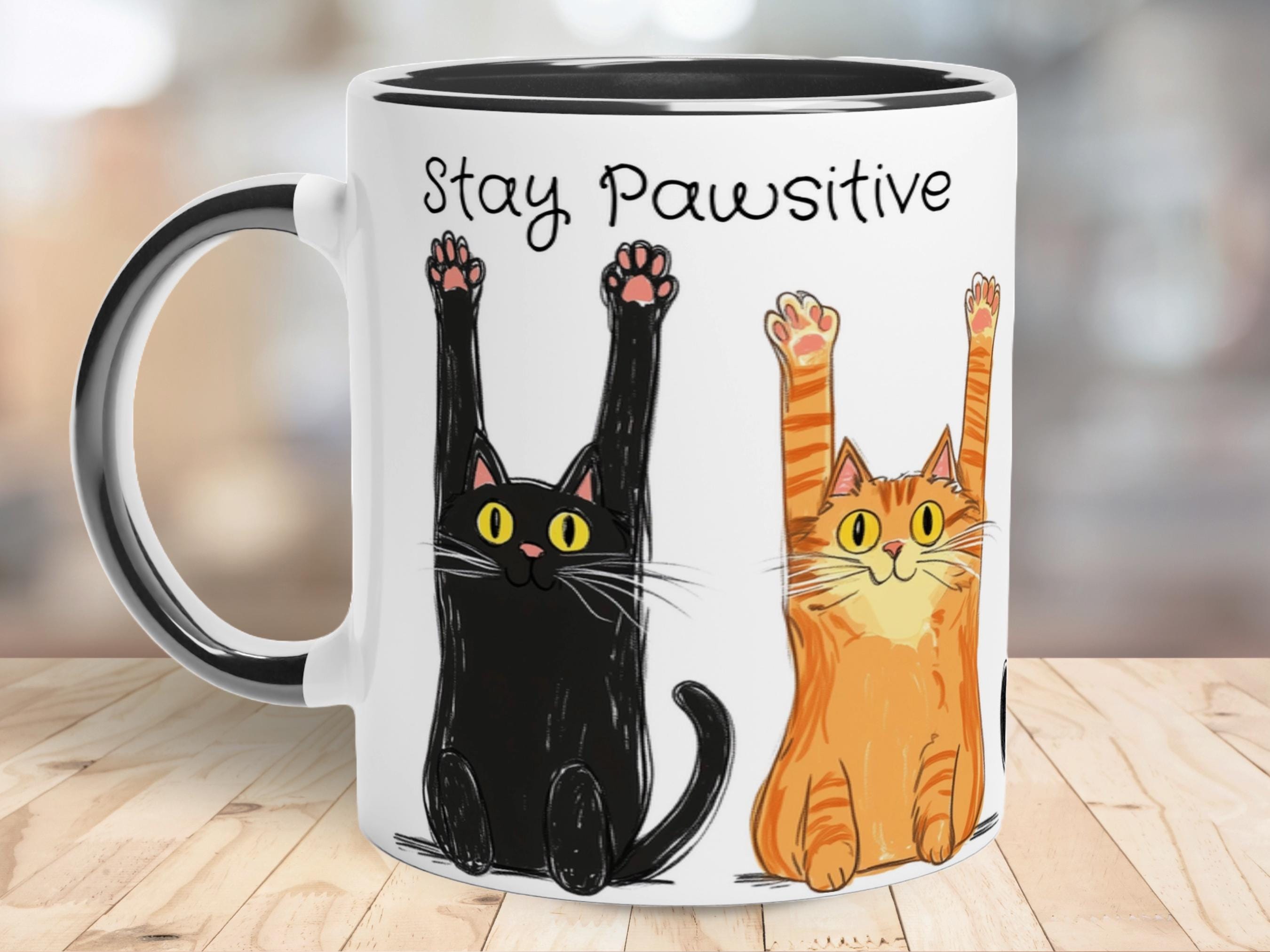 Funny Cat Mug: Stay Pawsitive Coffee Cup - Cat Lover Gift - Etsy