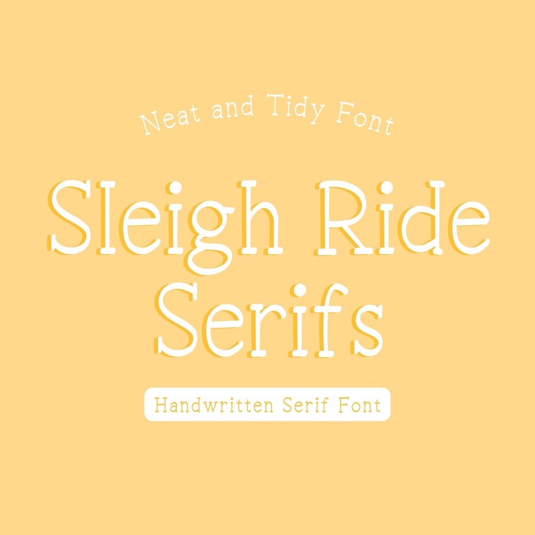 Sleigh Ride Serifs Font - Neat & Tidy Handwriting Font, Goodnotes Font ...