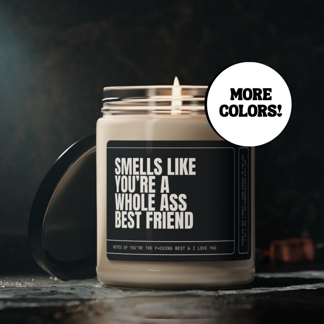 A Whole Ass Best Friend Candle, Birthday Gift, Funny Gift for Best ...