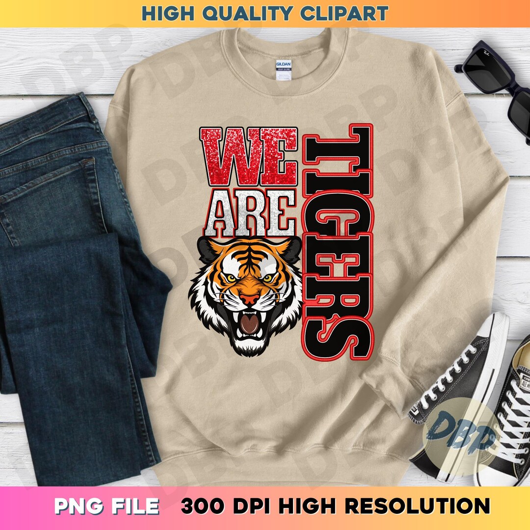 We Are Tigers Sublimation PNG, Faux Sequin Tigers Design, Mascot Team ...
