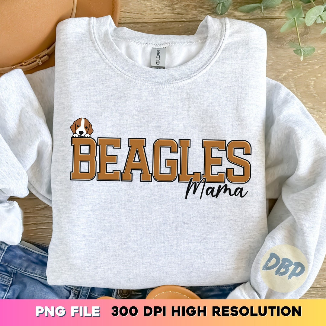 Beagles Mama PNG, Dog Mama PNG, Dog Mom Sublimation Download, Beagle Dog Print, Dog Shirt for ...