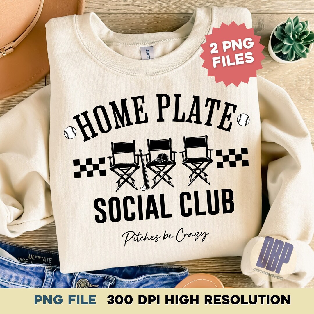 Home Plate Social Club Pitches Be Crazy, Baseball Mom Shirt PNG, Family ...