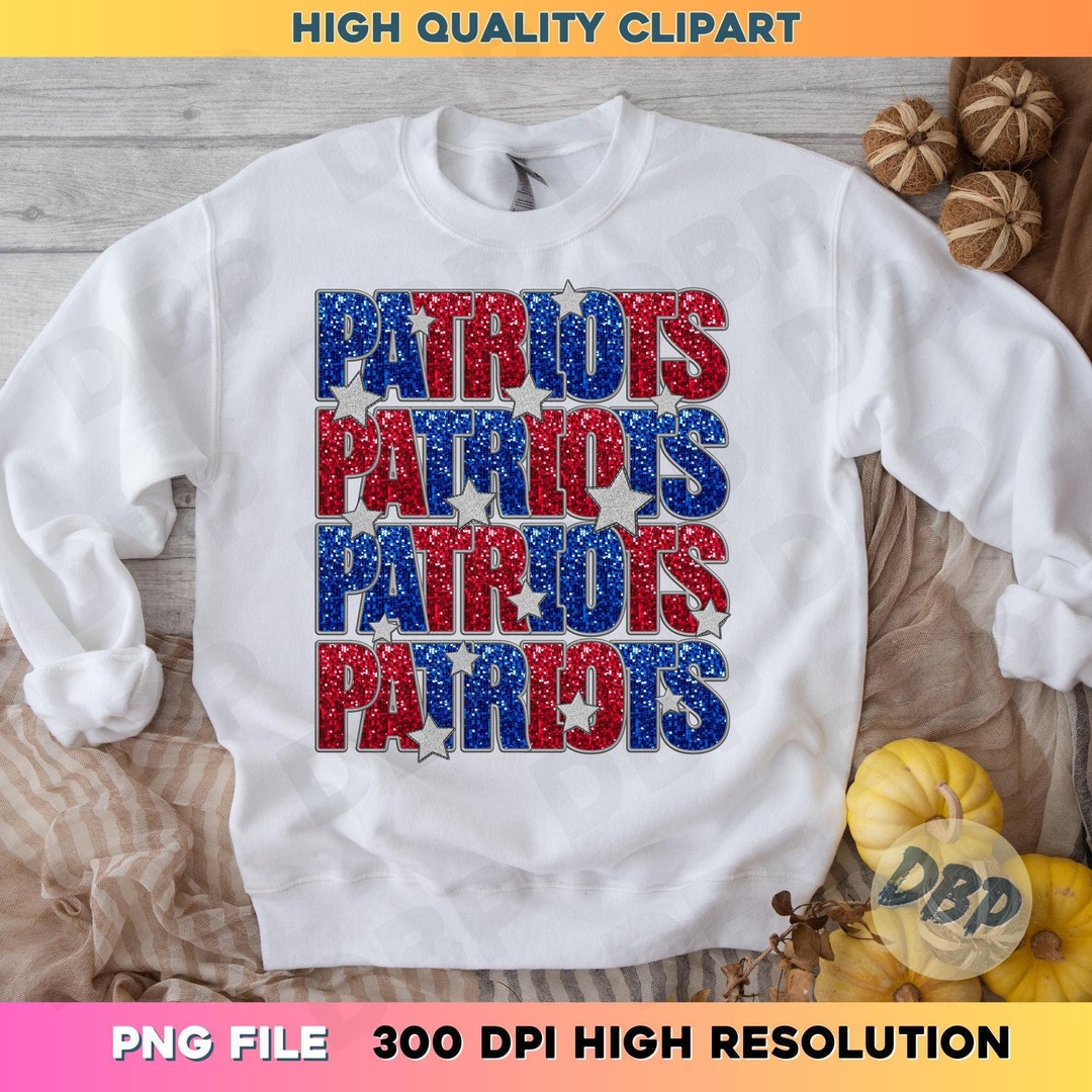 Patriots Glitter PNG, Patriots Sequin Shirt Sublimation, School Spirit, Patriots Cheer Shirt PNG ...