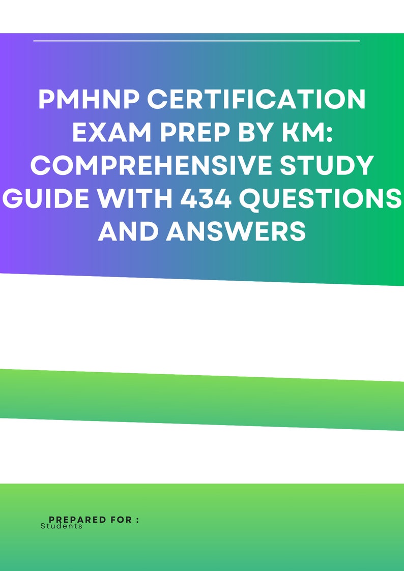PMHNP Certification Exam Prep by KM Comprehensive Study Guide With 434 ...