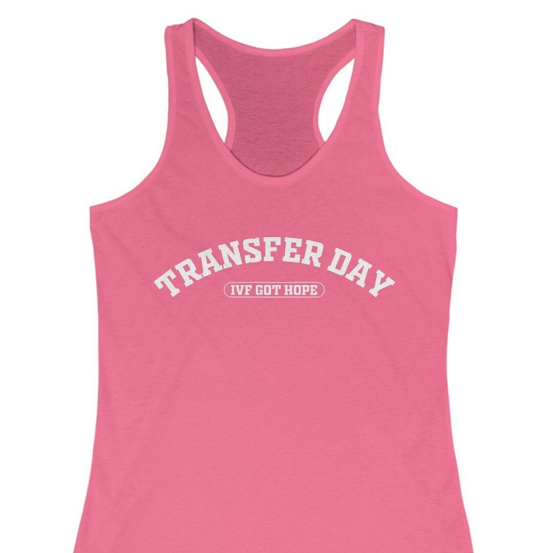 Transfer Day Tank Top | IVF Got Hope Tank Top | Transfer Day Tank ...