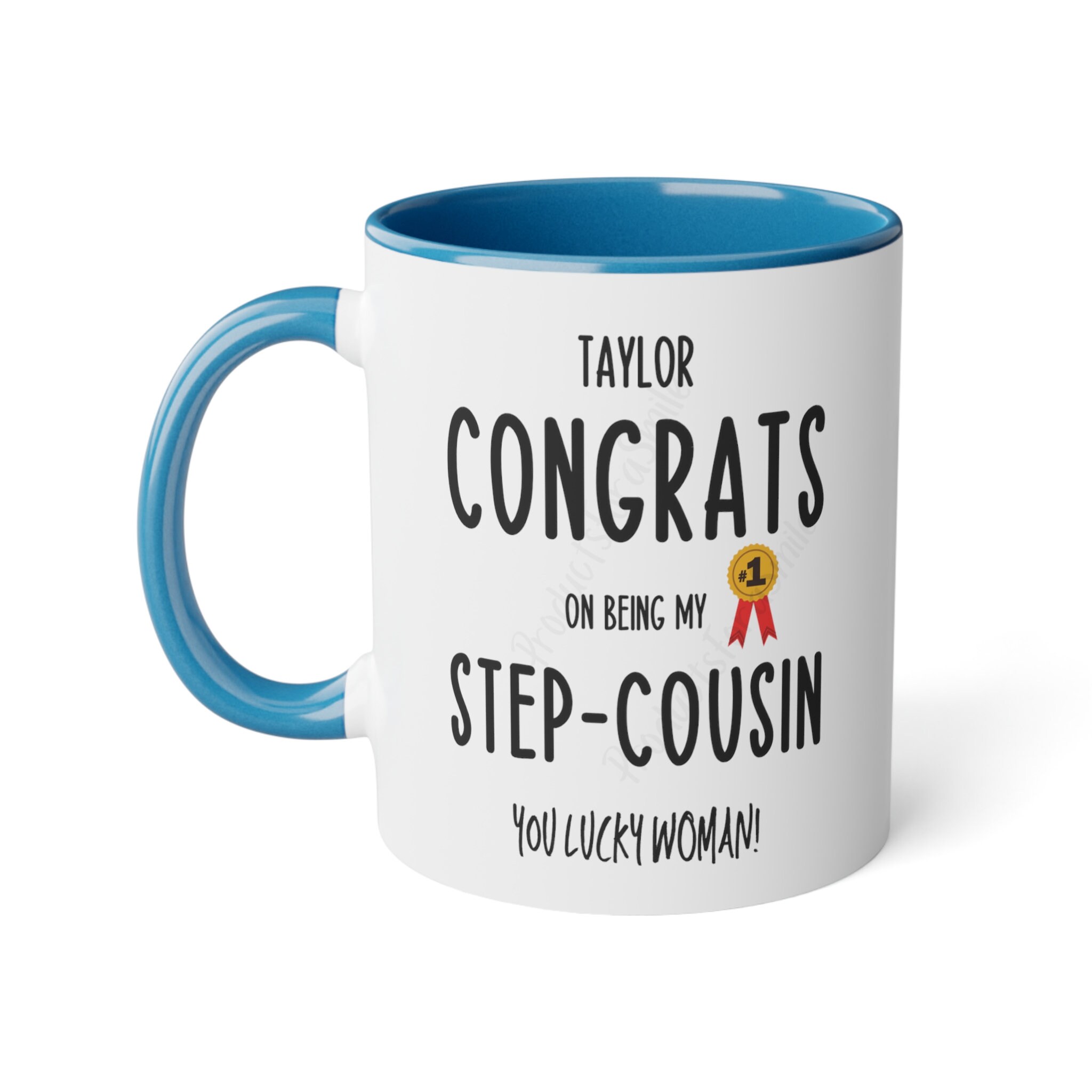 Customizable Step-cousin Mug, Unique Personalized Witty Mug Gift for ...