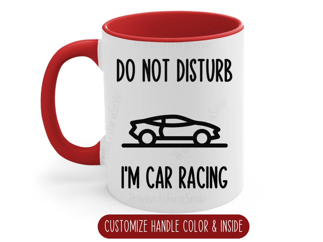 Witty Mug for Race Drivers That Love Car Racing, Rather Be Car Racing ...
