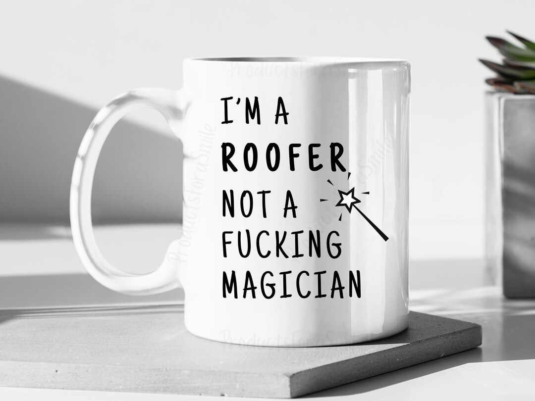 Mug for Roofer, Witty Mug for Roofer, Work Related Coffee Cup Great as ...