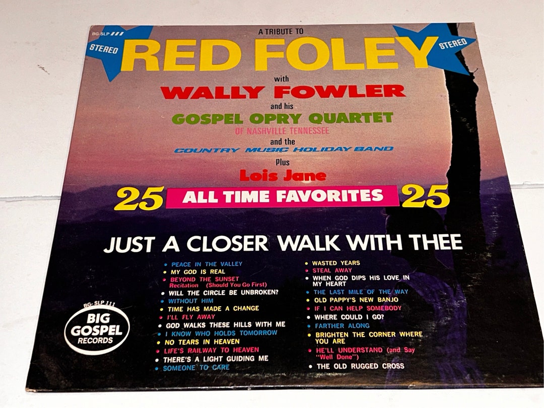 Wally Fowler A Tribute to Red Foley Southern Gospel Music Album Vinyl ...