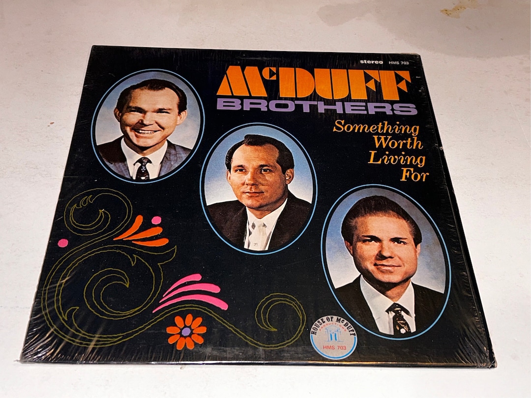 The Mcduff Brothers Something Worth Living for Southern Gospel Music ...