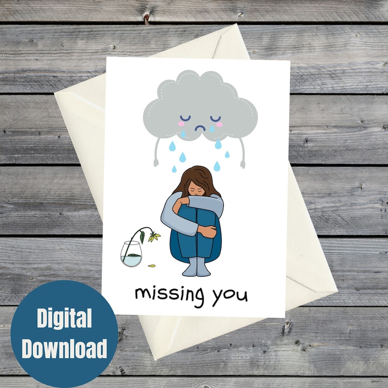 Cute Printable Greeting Card Telling Someone You Miss Them Missing You Card of Girl With Wilted ...