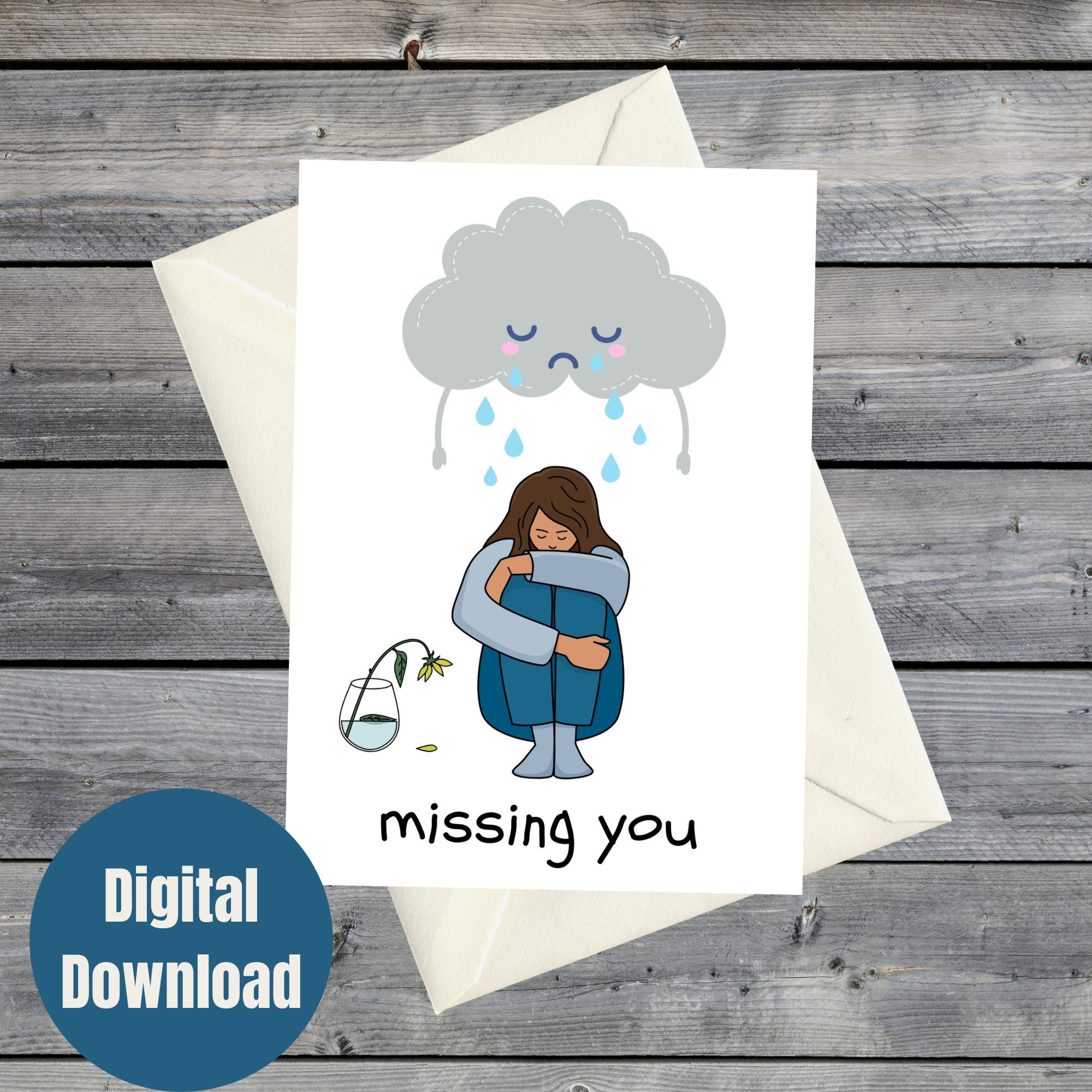 Cute Printable Greeting Card Telling Someone You Miss Them Missing You ...