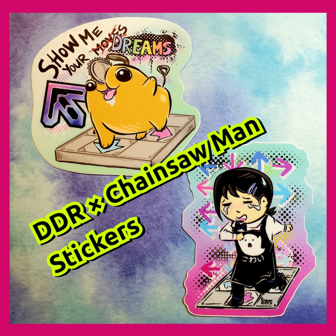 DDR × Chainsaw Man Vinyl Stickers | Pochita "show Me Your Dreams ...