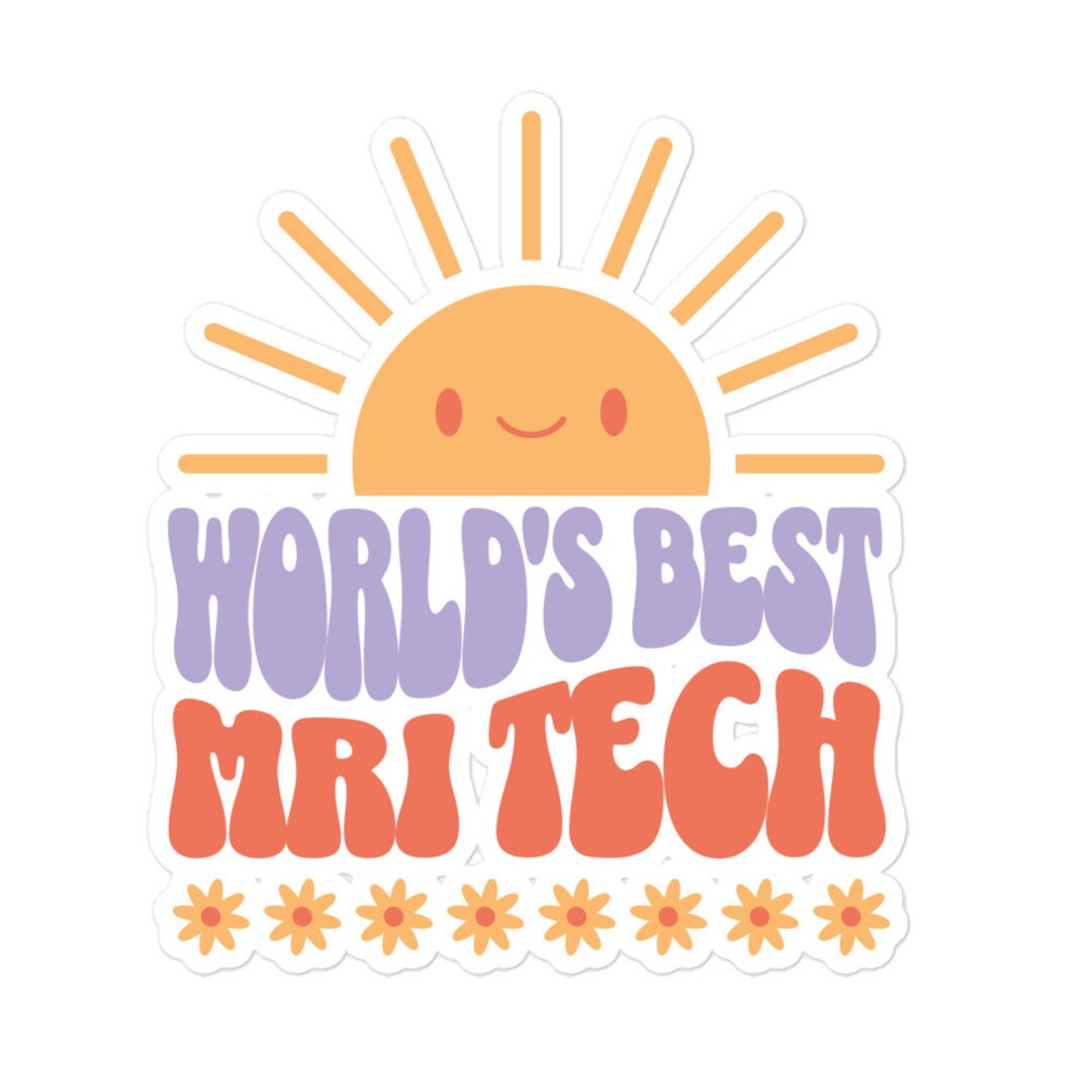 World's Best MRI Tech Bubble-free Stickers - Etsy