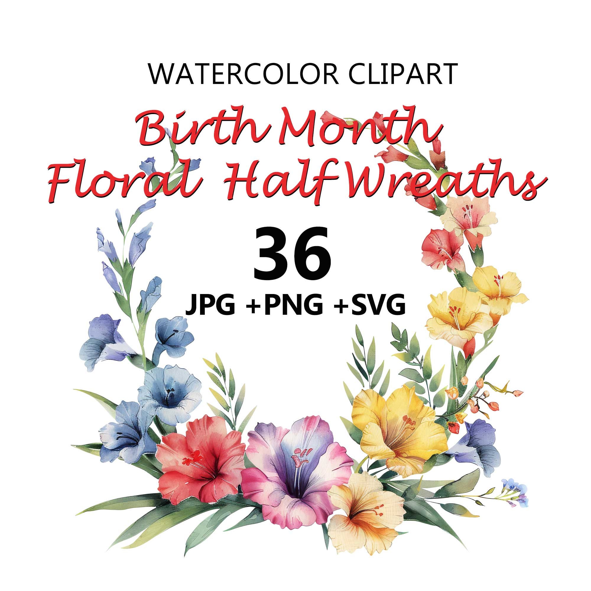 Watercolor Birth Month Floral Half-wreath Clipart (digital Download) - Etsy