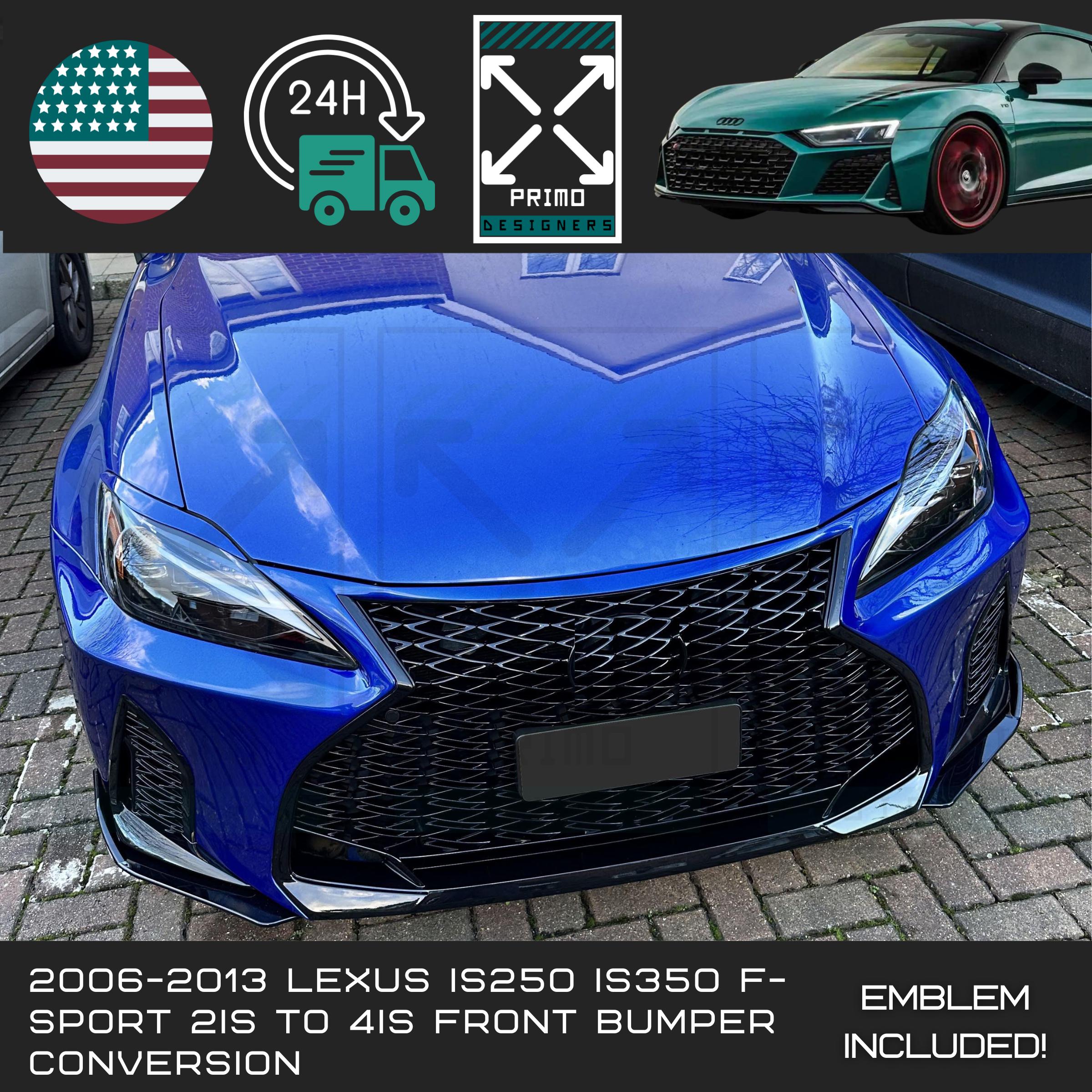 For 2006 2013 Lexus IS250 IS350 to 4IS IS500 Style Front Bumper Conversion Kit brand new Free Shipping unpainted