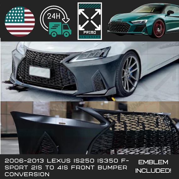For 2006 2013 Lexus IS250 IS350 to 4IS IS500 Style Front Bumper Conversion Kit brand new Free Shipping unpainted
