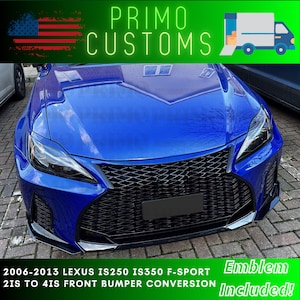 2006-2013 LEXUS IS250 IS350 F-sport 2IS to 4IS Front Bumper Conversion ...