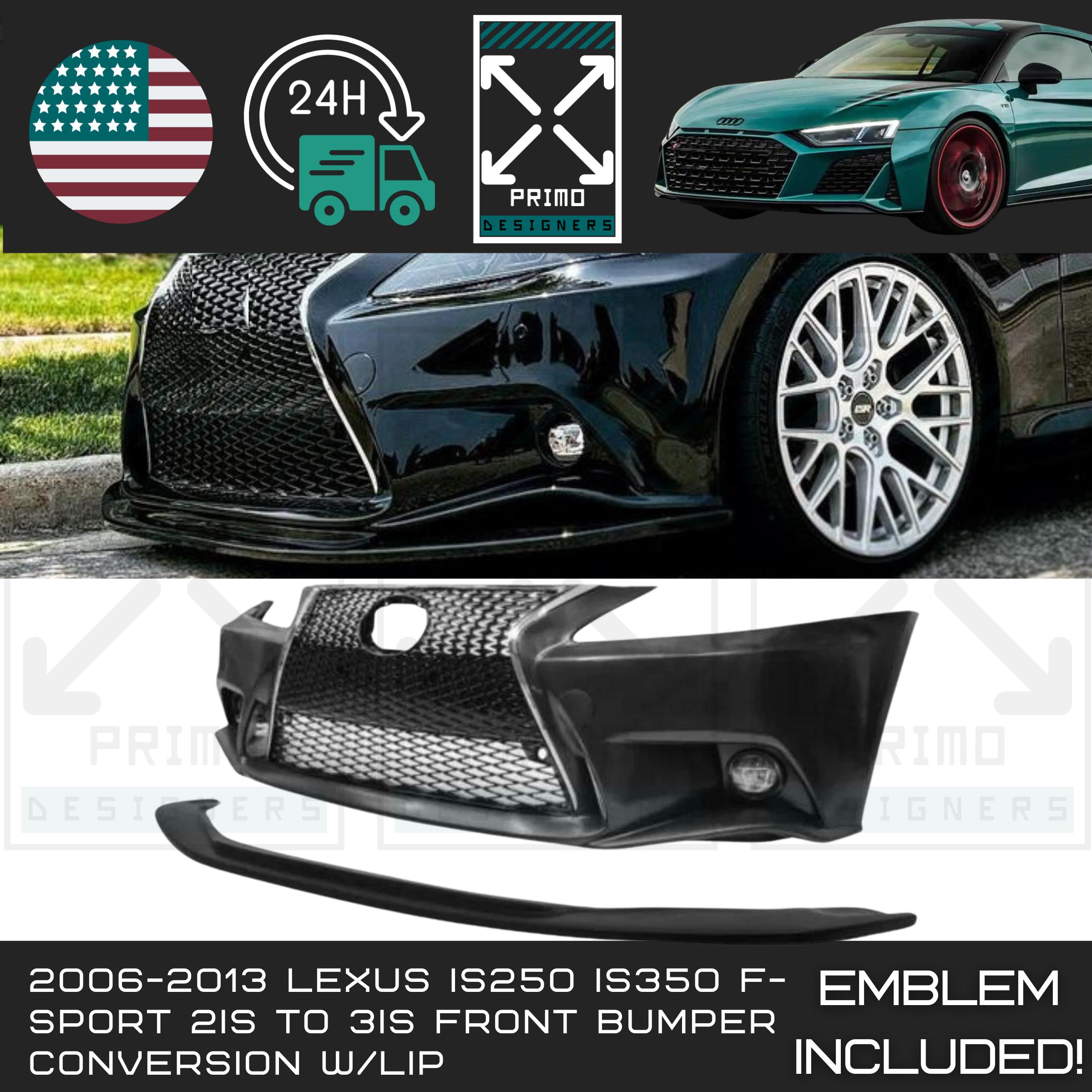 For 2006-2013 Lexus IS250 IS350 to 3IS Style Front Bumper Conversion ...