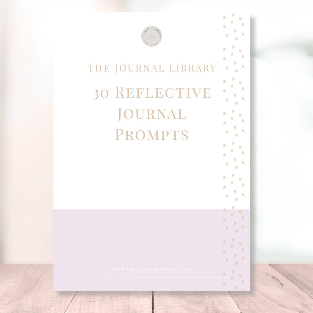 30 Reflective Prompts Journal Reflection Writing Journal PDF Digital ...