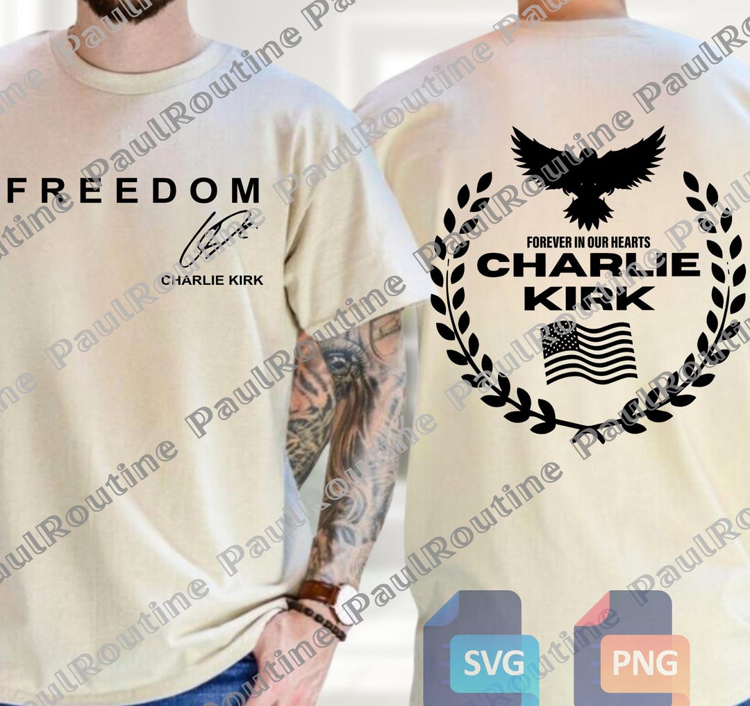 Freedom Charlie Kirk A True American Patriot Forever in Our Heart ...